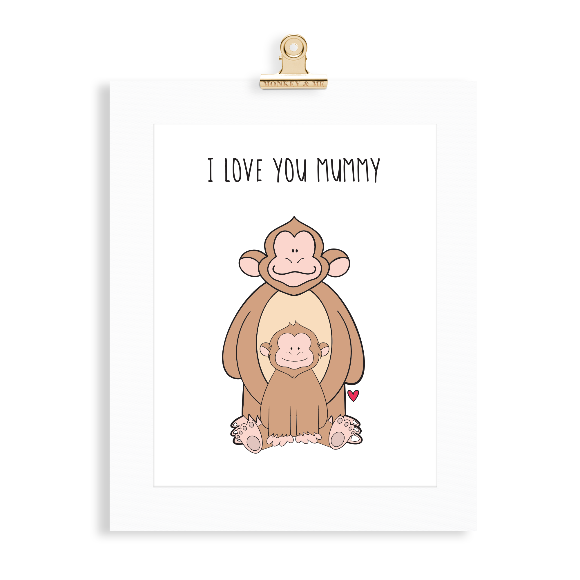Monkey Print (Love you Mummy) – Monkey & Me